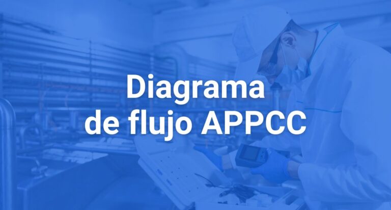 Diagrama de flujo APPCC: qué es y cómo se aplica - Trazable
